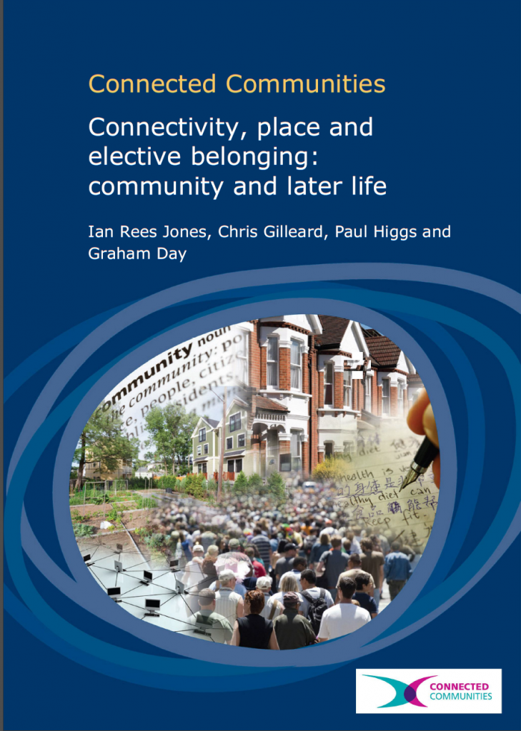 Connected Communities: Connectivity Place and Elective Belonging ...